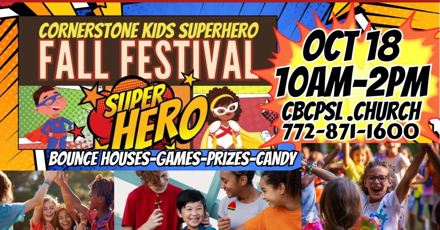 CORNERSTONE KIDS SUPERHERO FALL FESTIVAL OCT 18TH, 10 AM - 2 PM ...